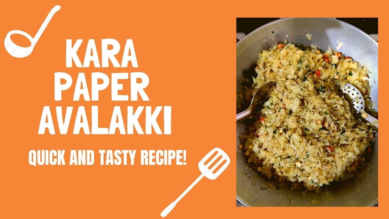 KARA PAPER AVALAKKI RECIPE - YouTube