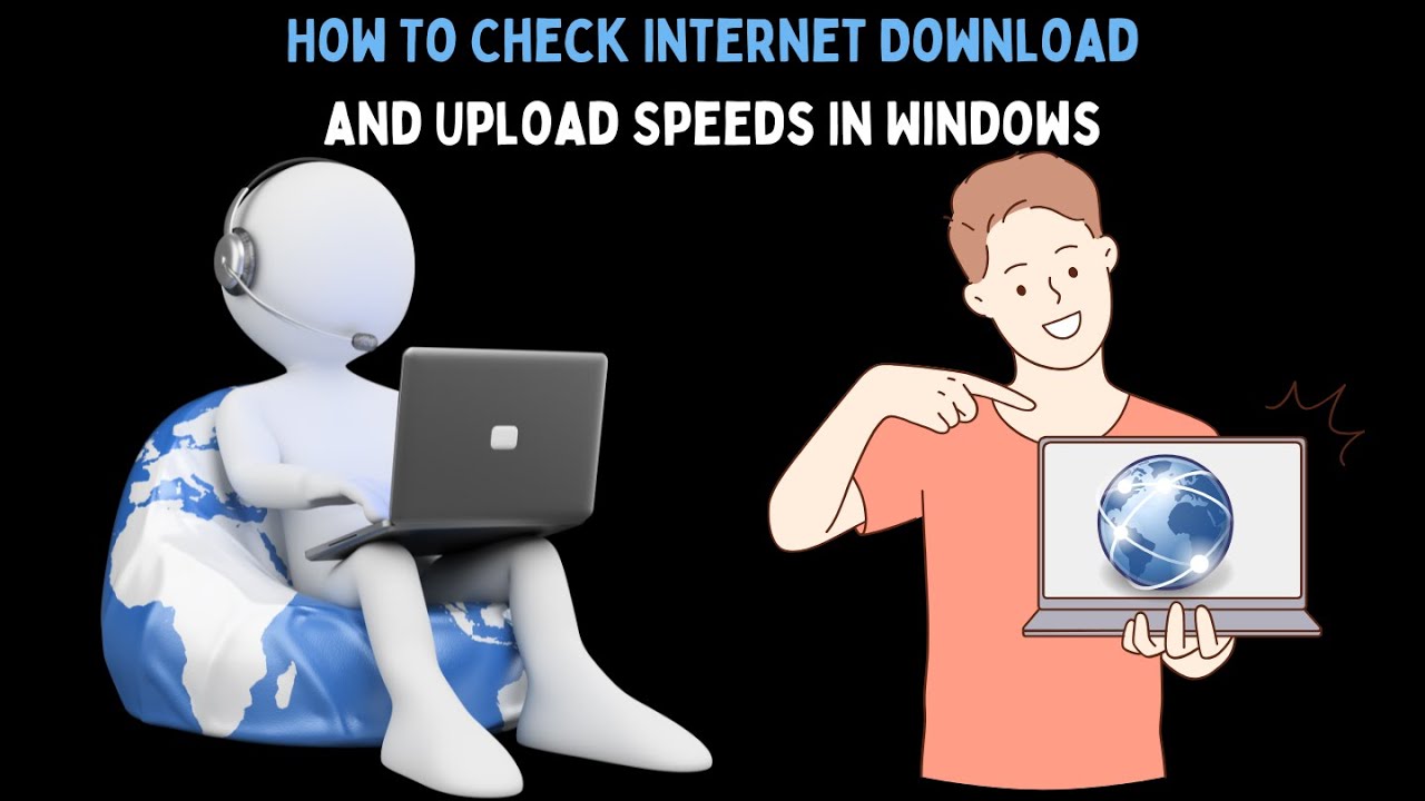 How To Check Internet Download and Upload Speeds In Windows - YouTube