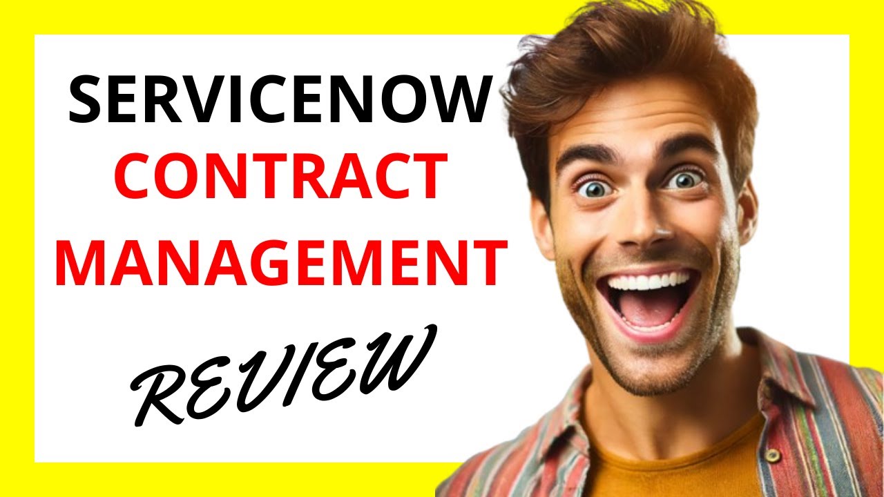🔥 ServiceNow Contract Management Review: Efficient and Integrated Solution with Robust ...