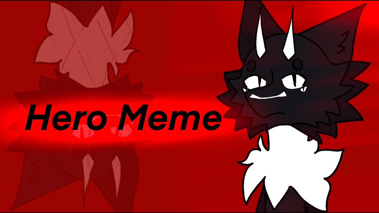 Hero // Meme Animation - YouTube