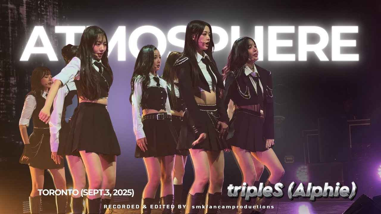 250903 [4K 60FPS] tripleS (트리플에스) - 'Atmosphere' [ALPHIE WORLD TOUR ...