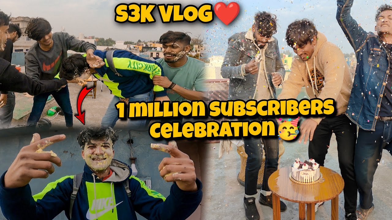 S3k vlog 1 million Subscribers Celebration 🥰 @s3kvlog756 @souravjvlogs ...