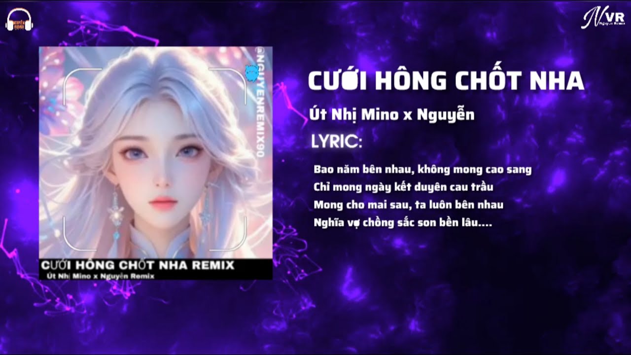 Cưới Hông Chốt Nha ( Remix ) Út Nhị Mino x Nguyễn Remix | Nhạc Remix ...