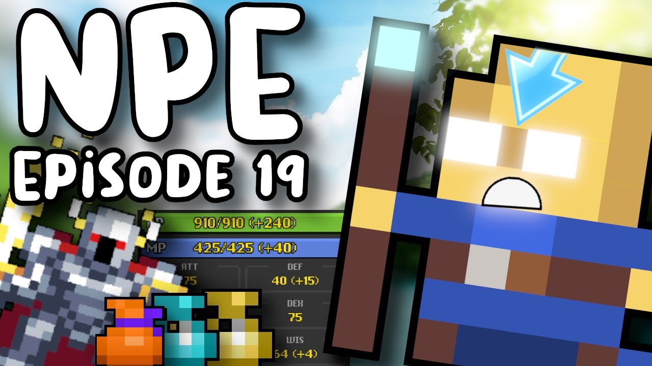 NPE Episode 19 - The Master of all Elements | RotMG - YouTube