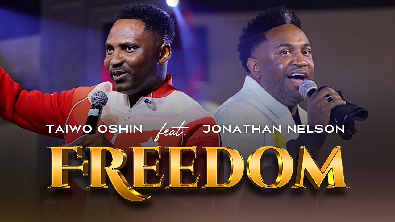 Taiwo Oshin x Jonathan Nelson - FREEDOM (Live) - YouTube