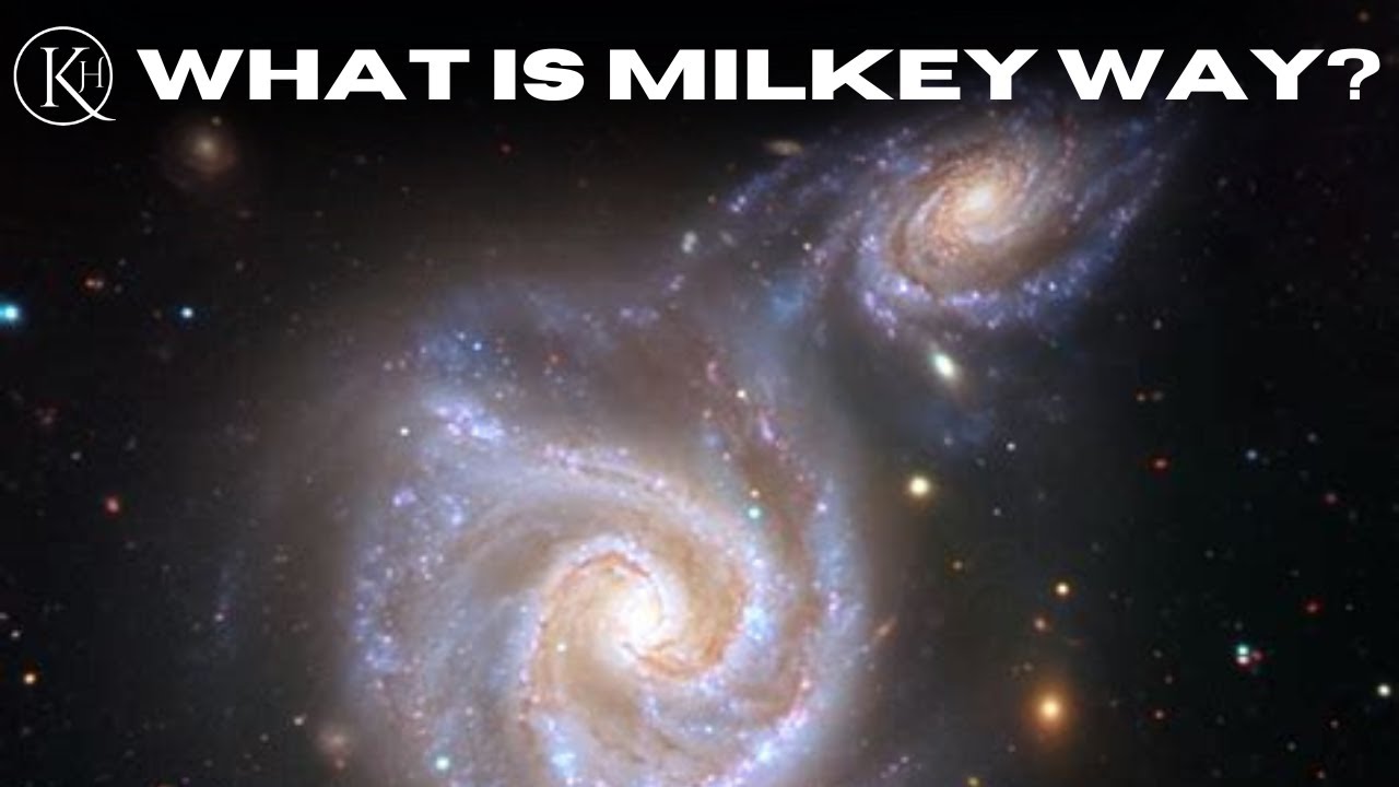 What Is The Milkey way Galaxy? - YouTube
