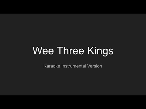 Wee three Kings / Instrumental track or Karaoke version - YouTube
