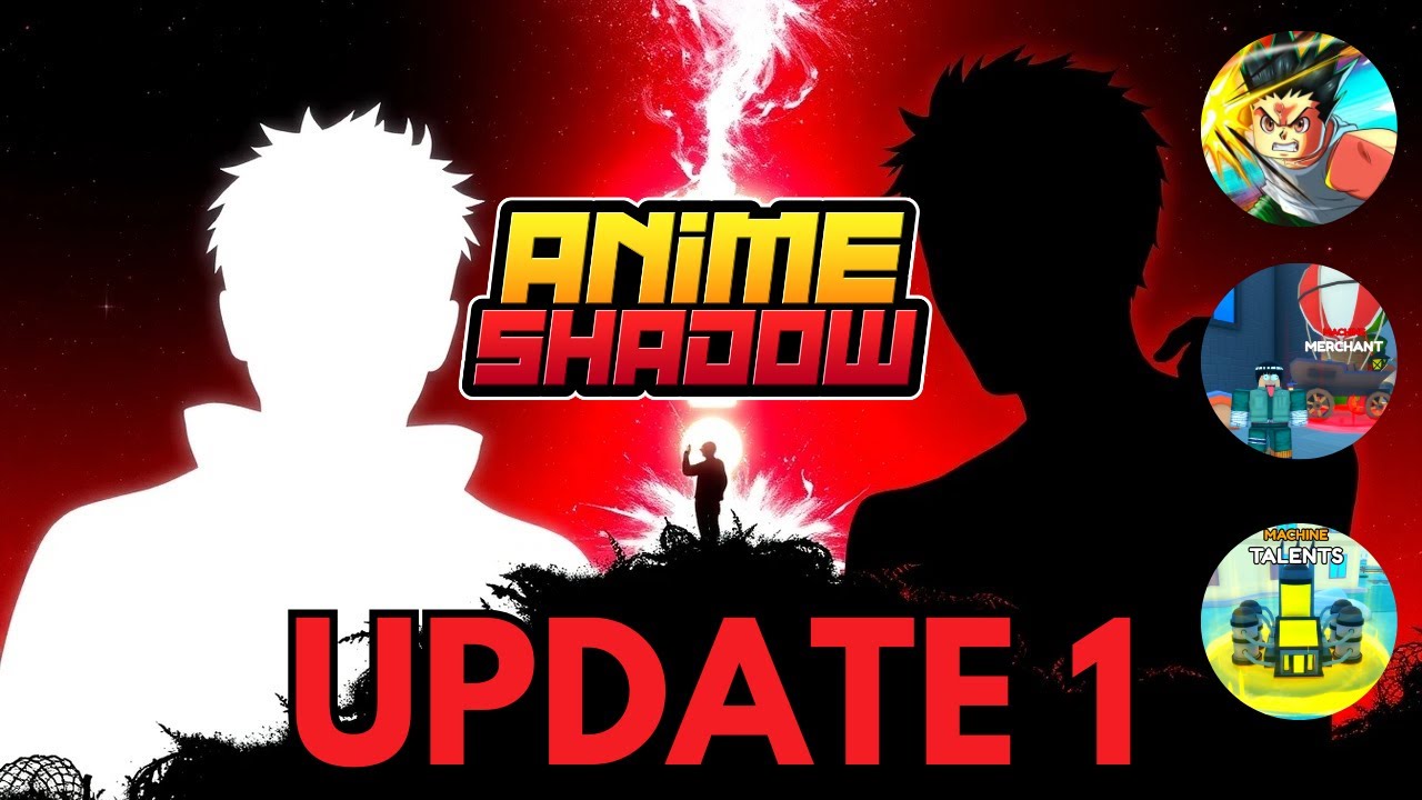 TUDO SOBRE UPDATE 1 ANIME SHADOW + MERCHANT/TALENTS - YouTube