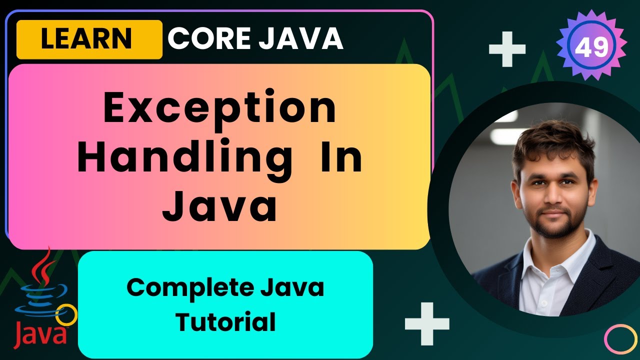 Exception Handling In Java With Examples Lecture 49 Java Course 3444
