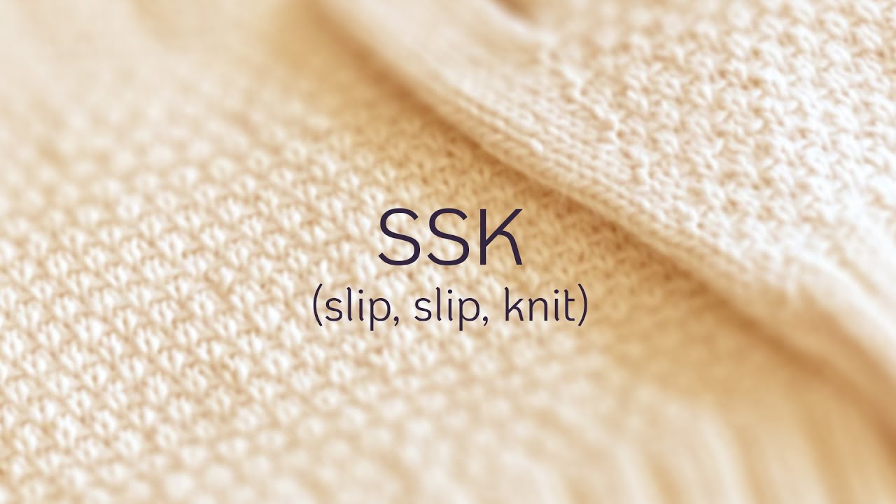 SSK (slip slip knit) - YouTube