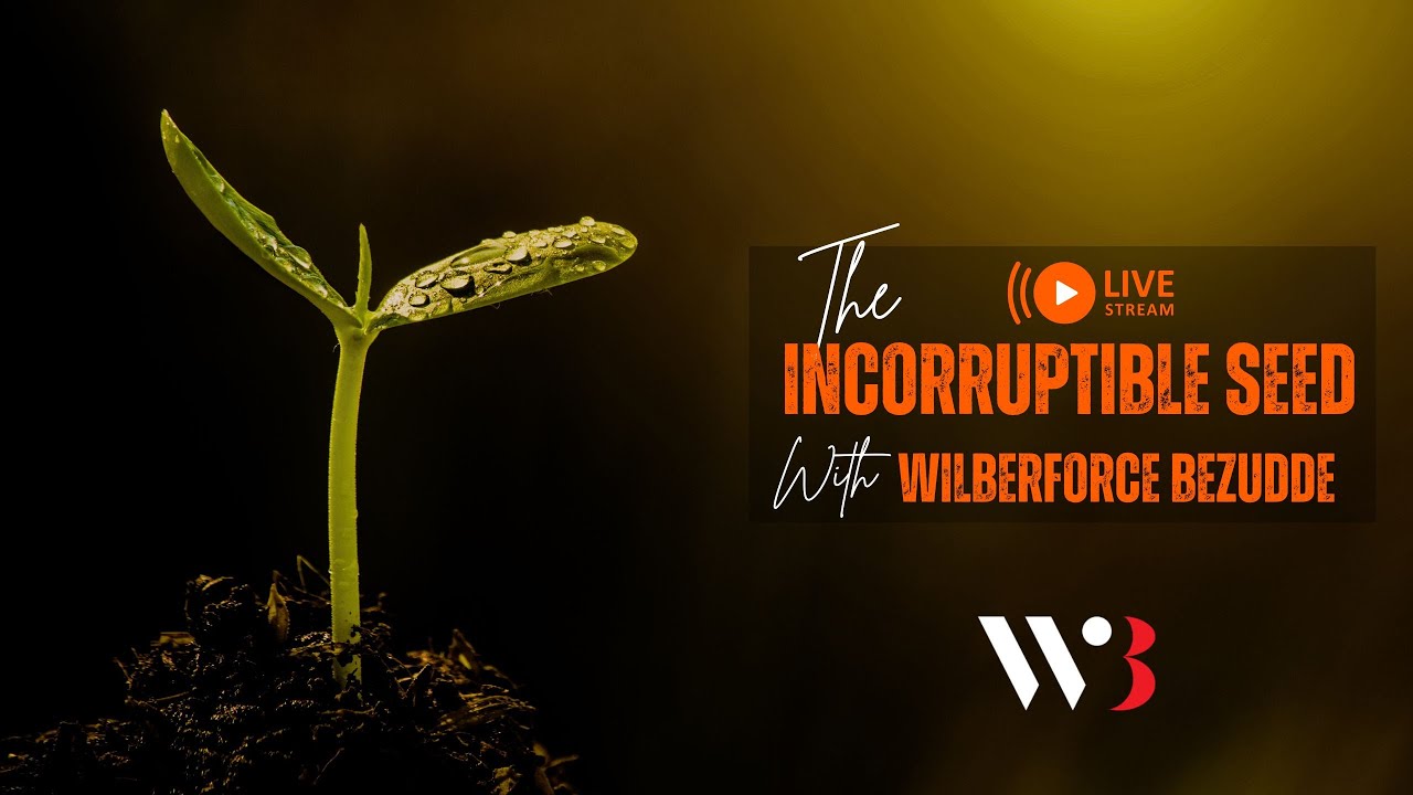 THE INCORRUPTIBLE SEED - YouTube