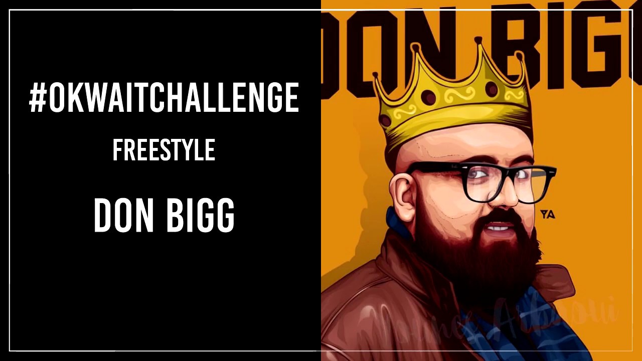 #okwaitchallenge #DON_BIGG #DBF - YouTube