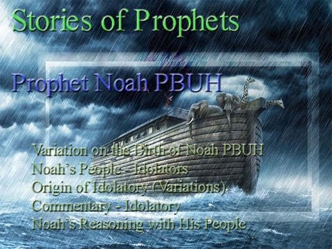 Story of Prophet Noah (PBUH)-1 - YouTube