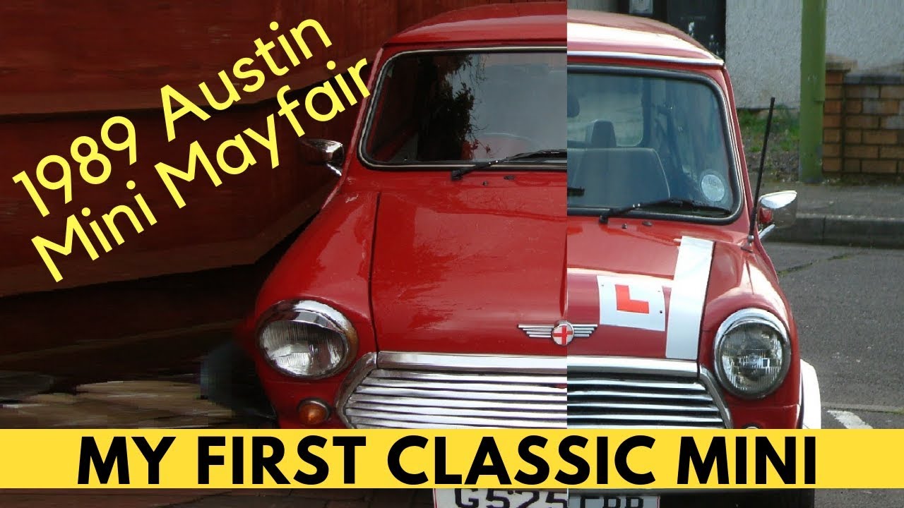 My First Classic Mini - 1989 Austin Mini Mayfair - YouTube