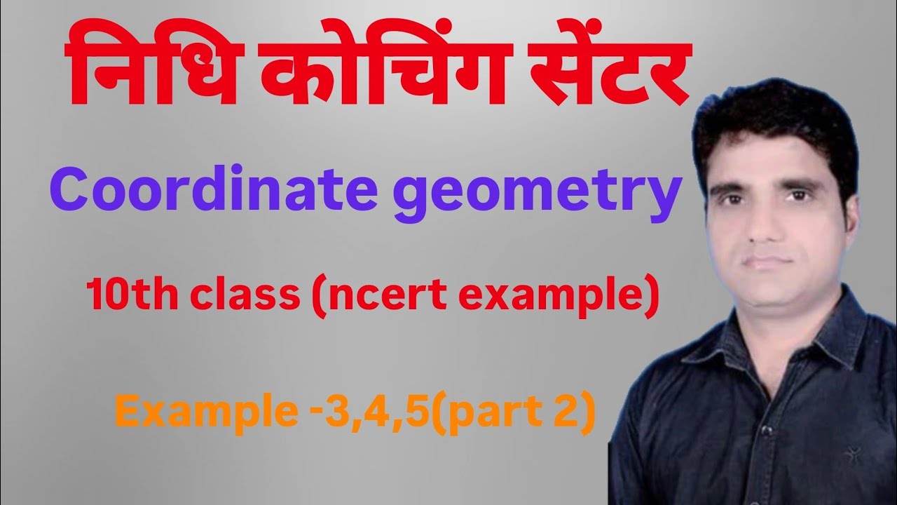 Coordinate geometry//10th class//ncert example -3,4,5 - YouTube