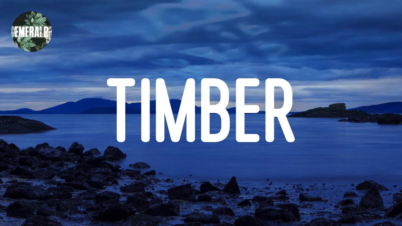 Pitbull - Timber (lyrics) - YouTube