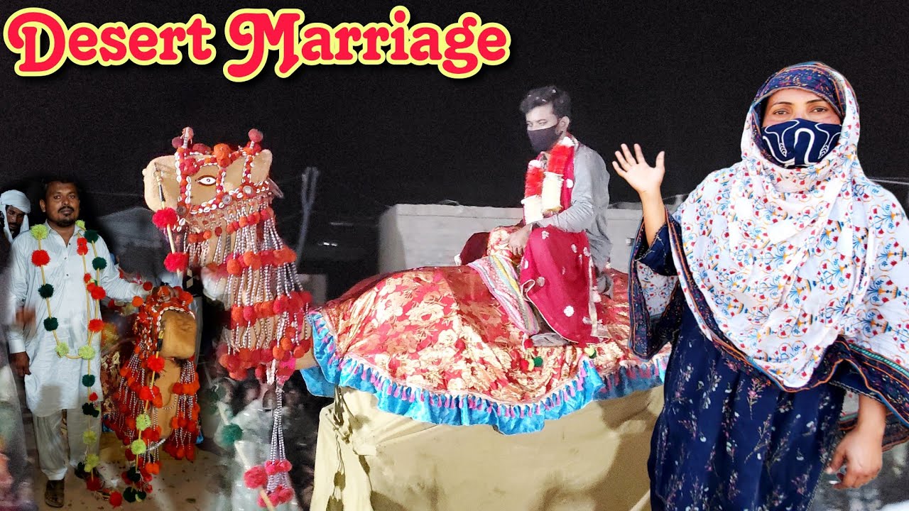 Beautiful desert Marriage in Pakistan||desert Village ki shaadi ...