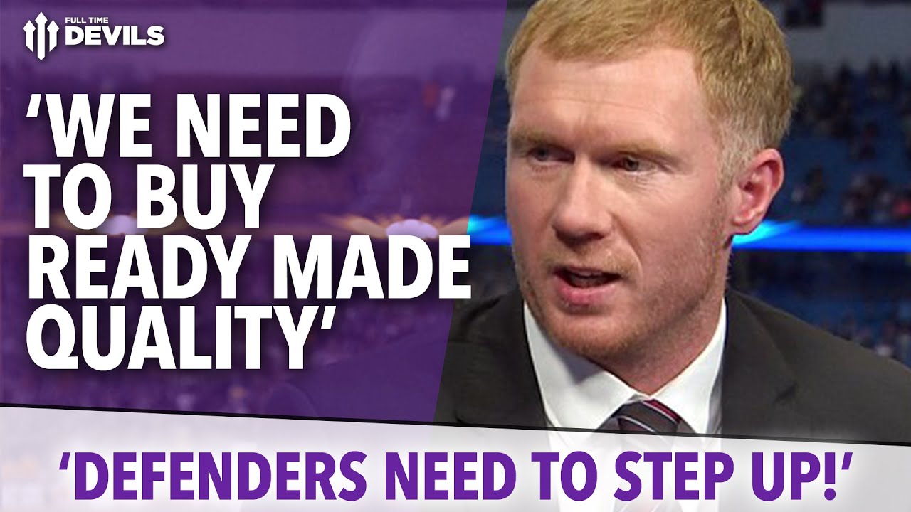 'We Need To Sign Ready Made Quality!' | Paul Scholes Interview ...
