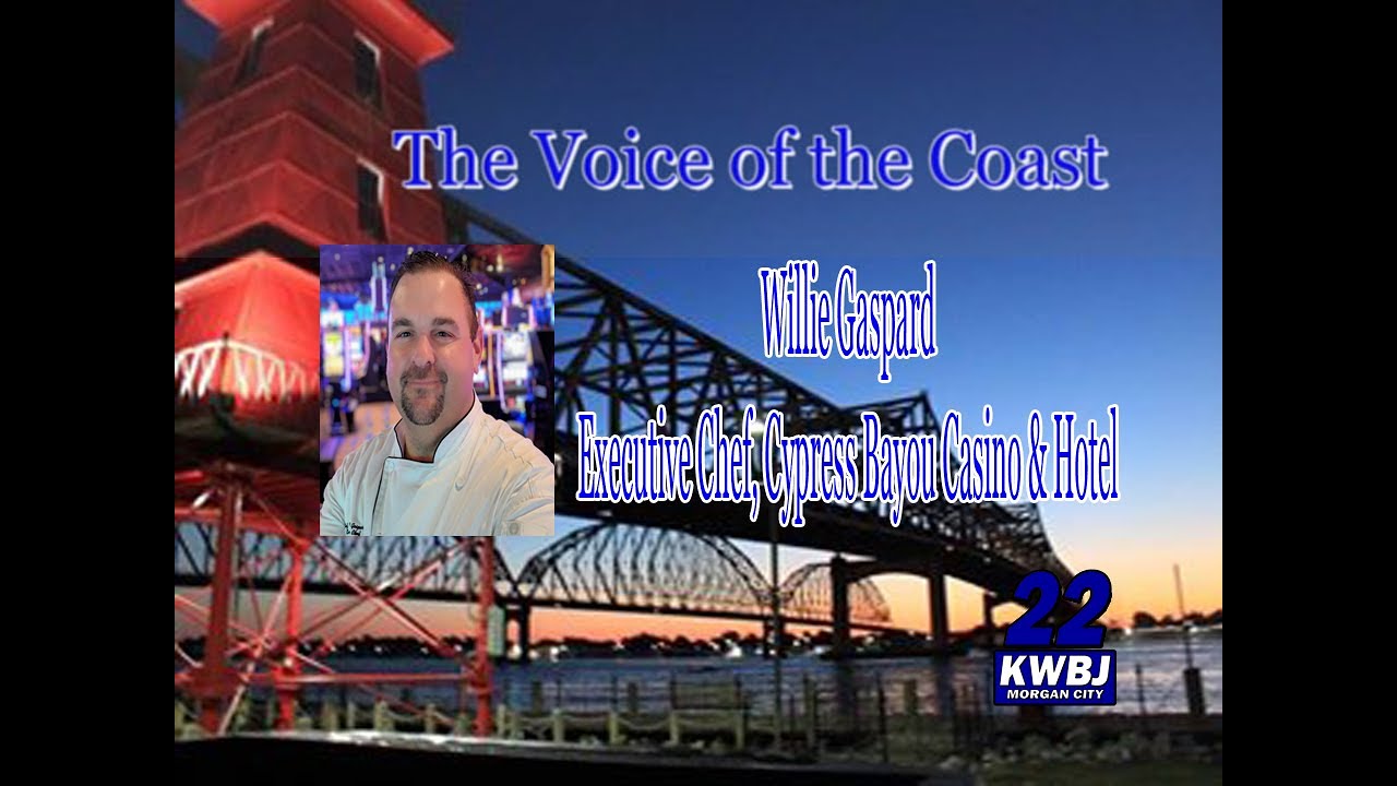 Voice of the Coast - Chef Willie Gaspard - YouTube