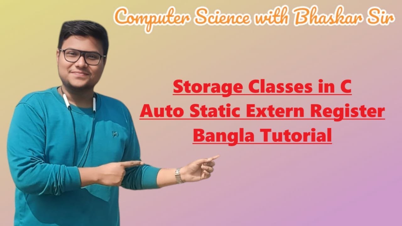 Storage Classes In C Programming Language Auto Extern Static Register Storage Class