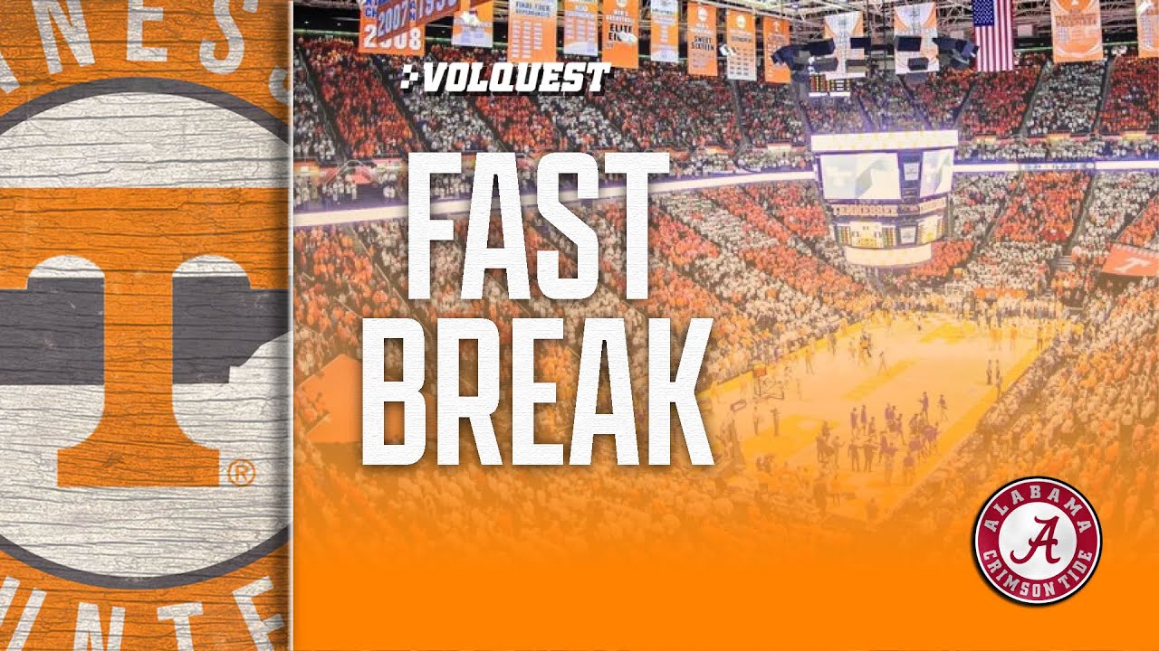 The Volquest Fast-Break: No. 6 Tennessee 91, Alabama 71 - YouTube