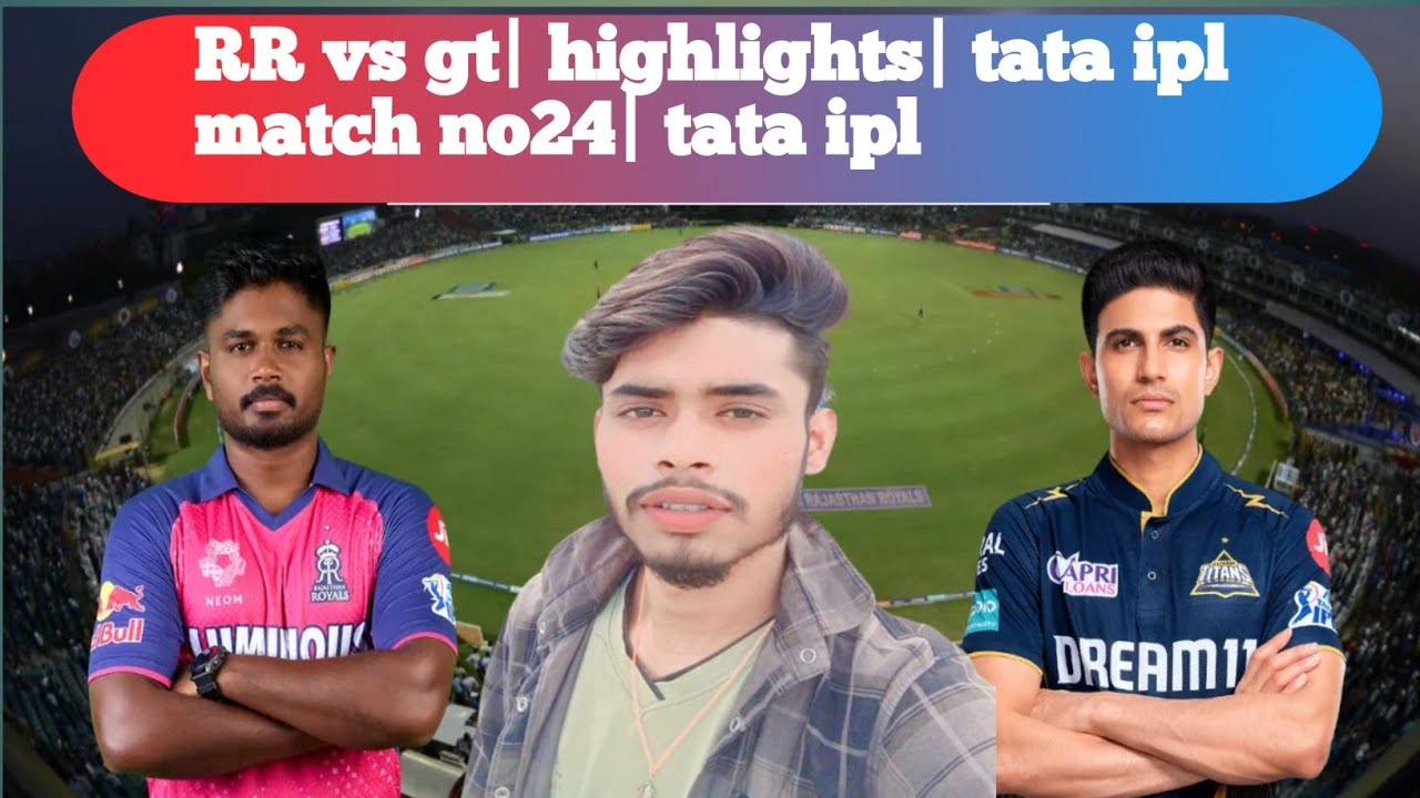 rr vs gt | highlights| Tata IPL match no24 | tata ipl 2024 highlights ...