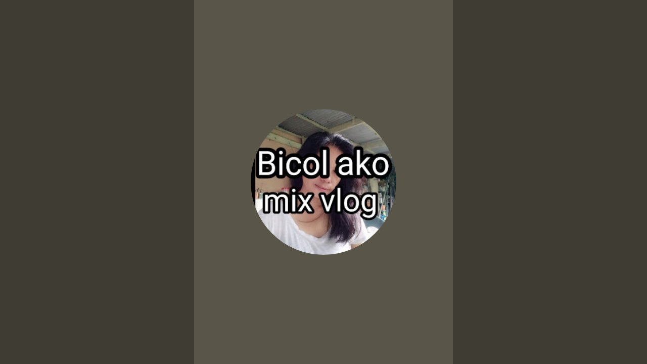 Bicol ako mix vlog is live!, update lang, for W, H, silent, - YouTube