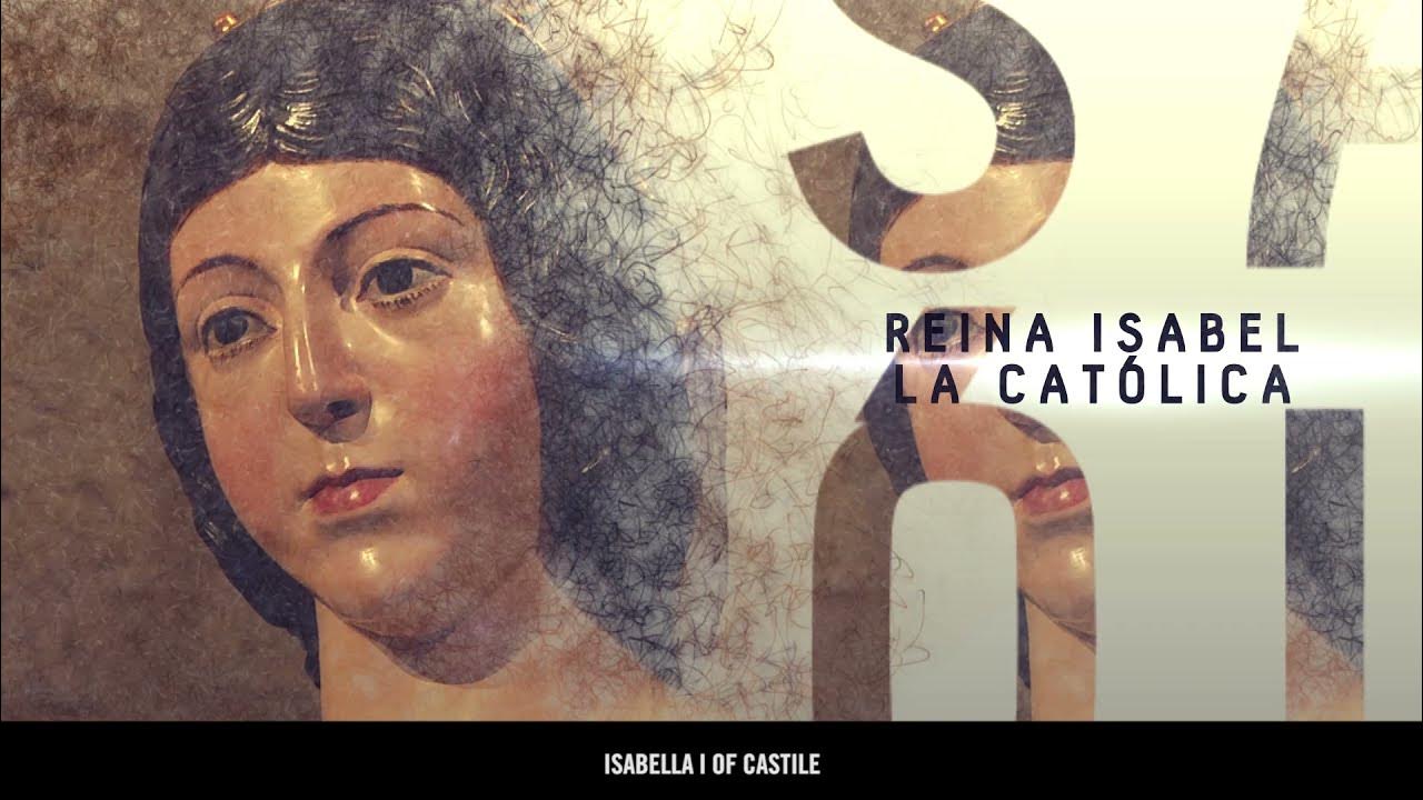 Reina Isabel la Católica / Isabella I of Castile - YouTube