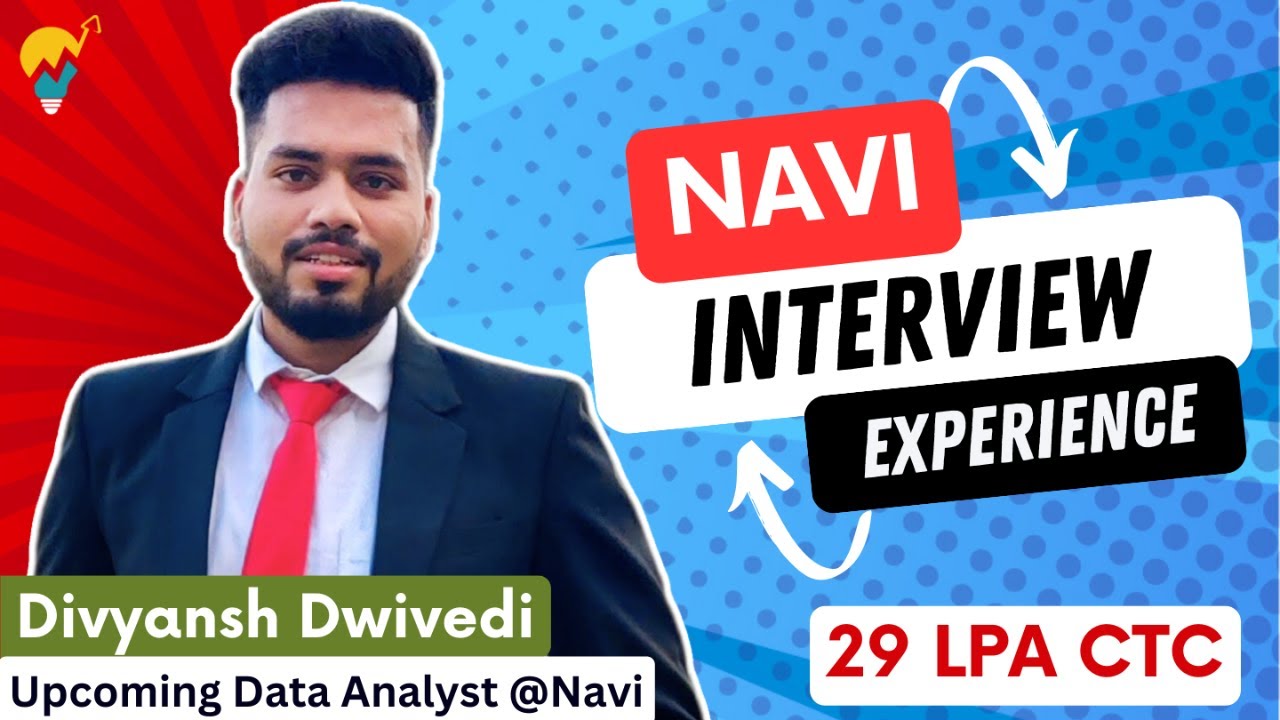 Navi Interview Experience: Data Analyst - Divyansh Shares Tips and ...