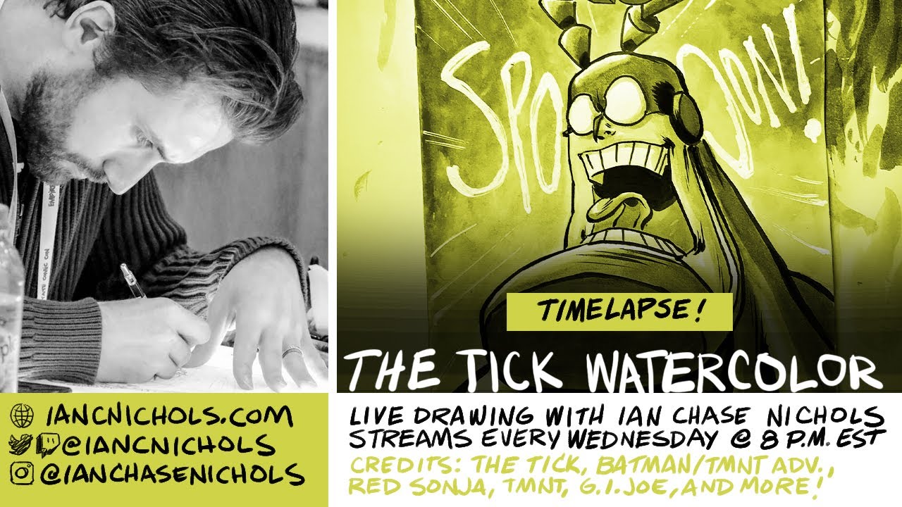 TIMELAPSE - The Tick Watercolors by Ian Chase Nichols - YouTube
