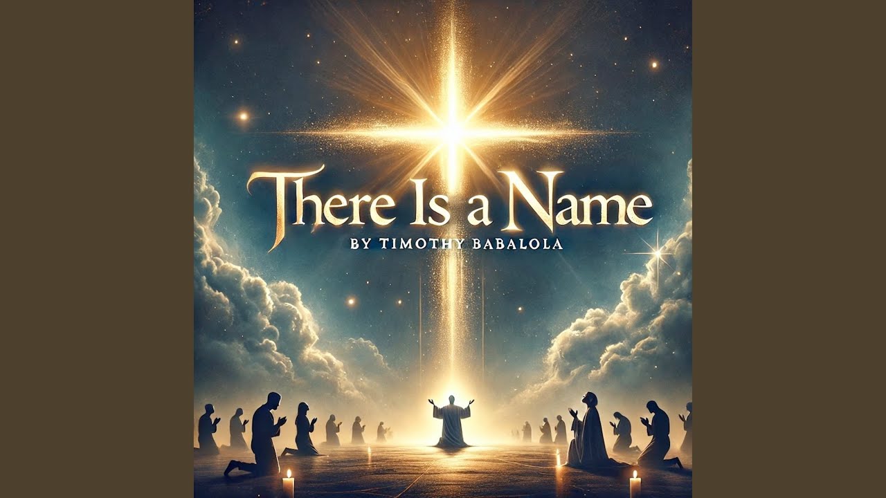There Is a Name - YouTube