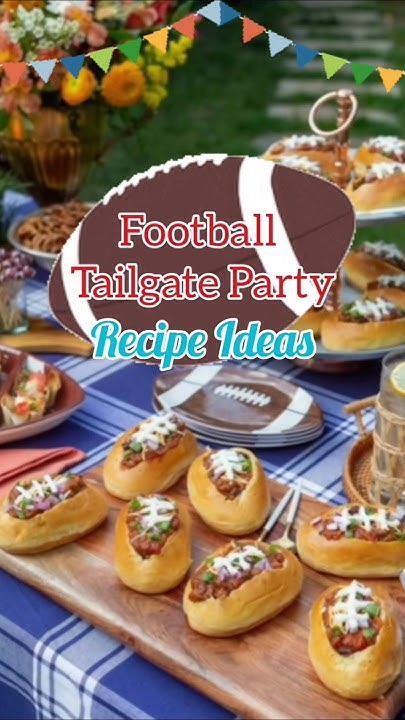 Football party recipes! 🏈 - YouTube