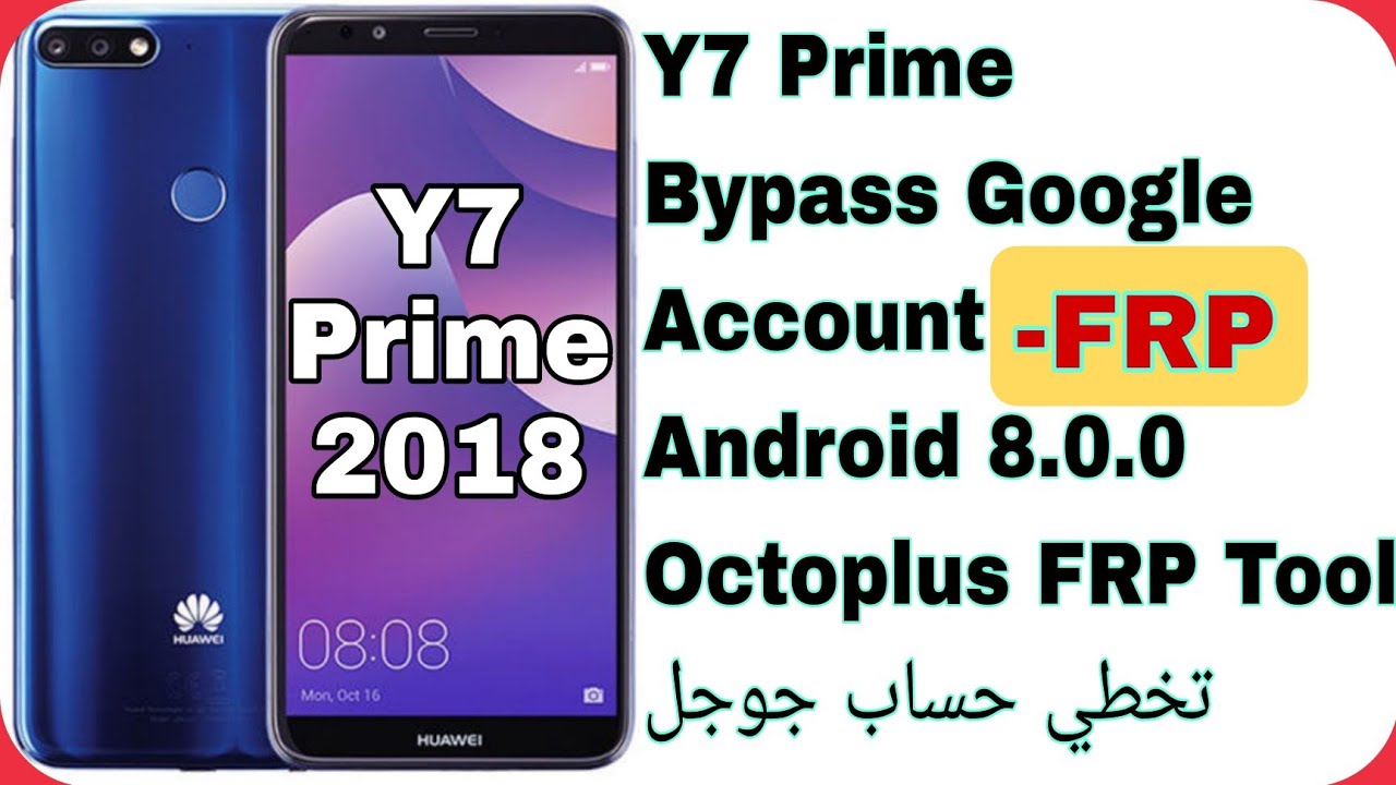 Huawei Y7 Prime 2018 (LDN-L21) Bypass Google Account - FRP Android 8.0.0| تخطي حساب جوجل واي 7 ...