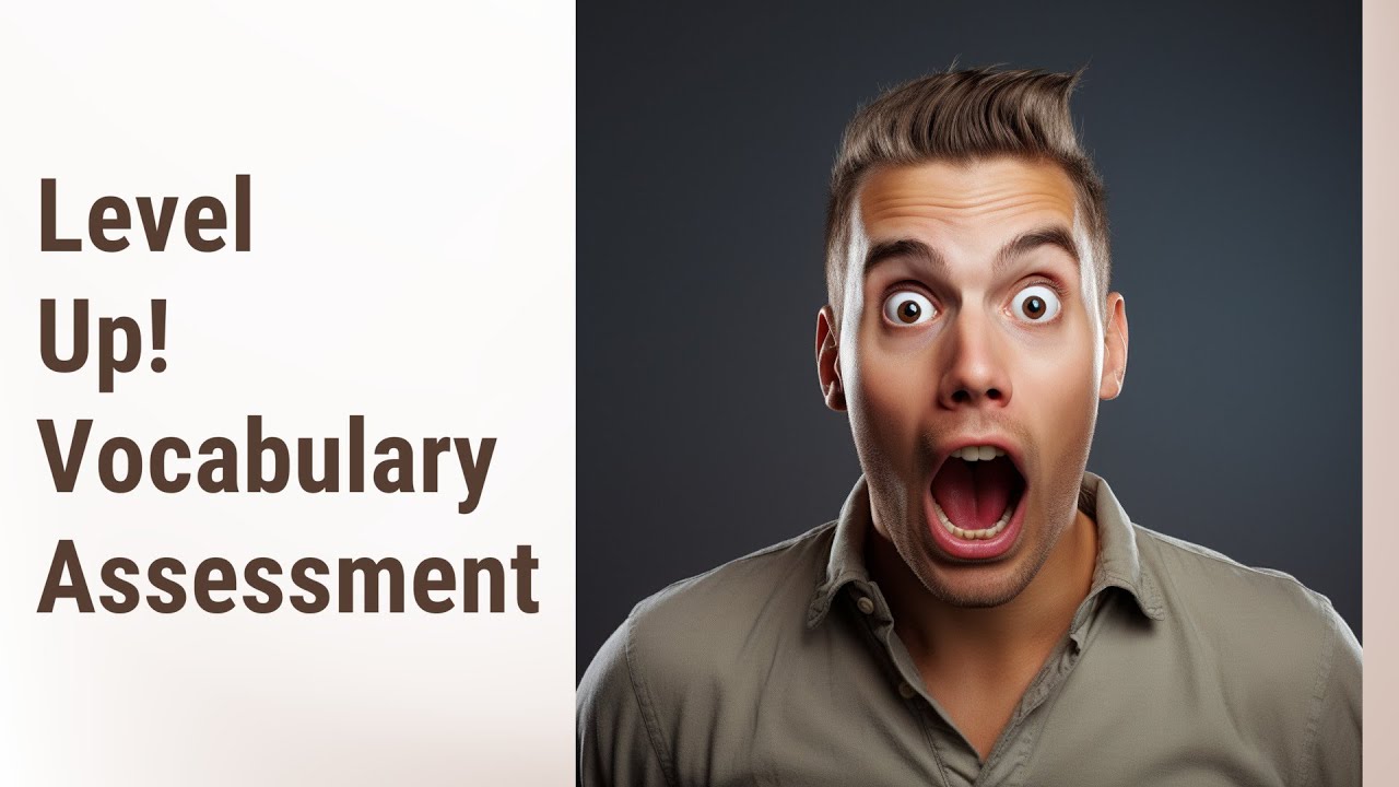 Level Up! Assessing Your English Vocabulary - YouTube