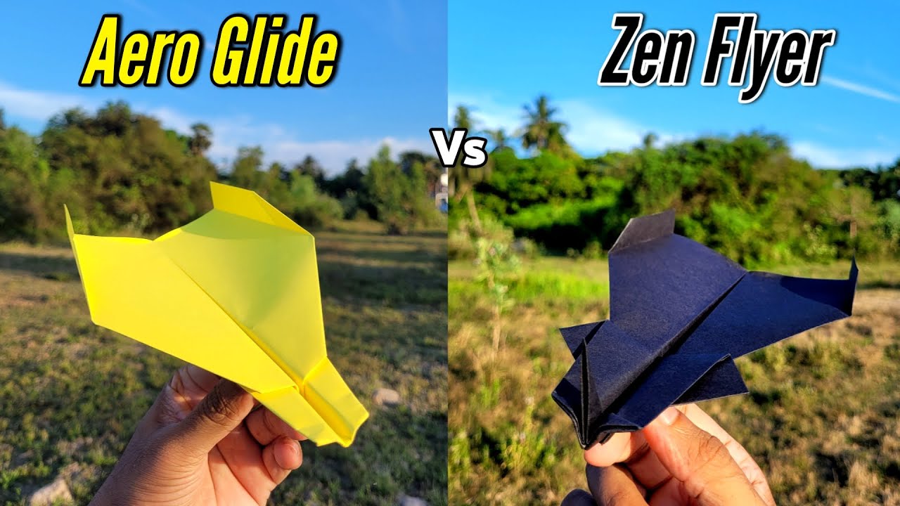 Aero Glide vs Zen Flyer Paper Airplanes Flying and Making | Easy Long ...