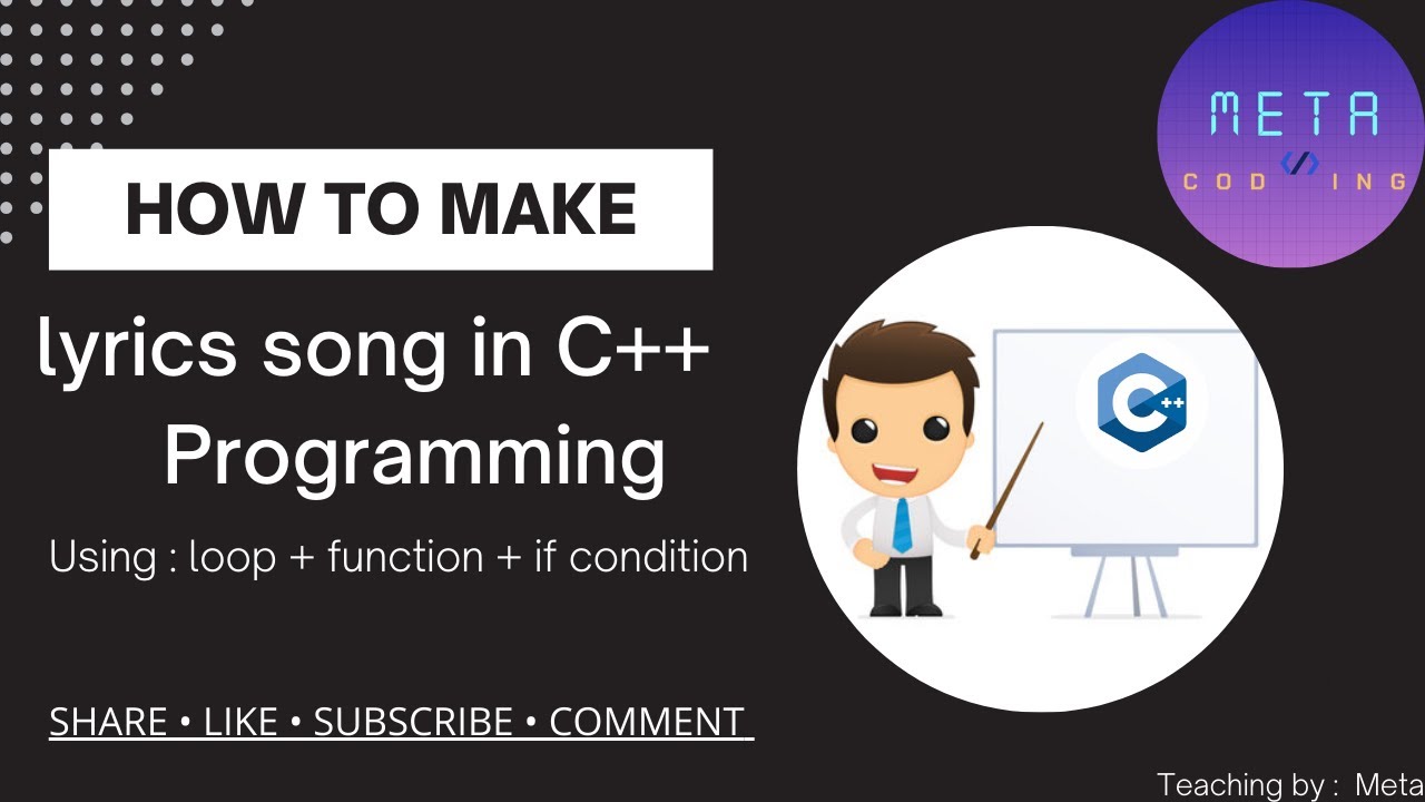 សរសេរកូដC++ដើម្បីDisplay Lyrics បទចម្រៀង😮😮! Code C++ to display Lyrics ...