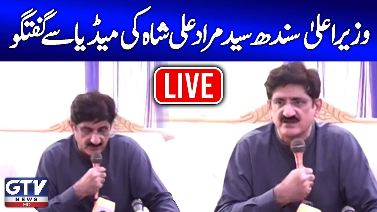 🔴LIVE | Sindh Chief Minister Syed Murad Ali Shah Media Talk | GTV News ...