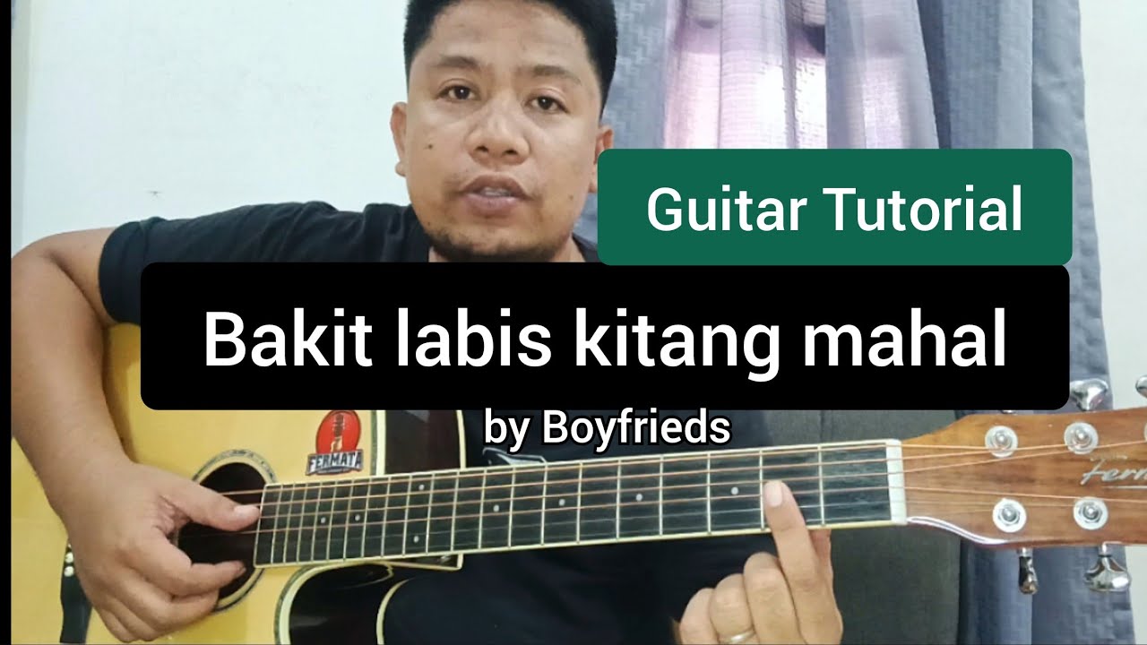 BAKIT LABIS KITANG MAHAL - BOYFRIENDS Guitar Tutorial - YouTube