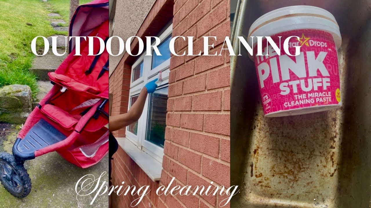 OUTDOOR CLEAN WITH ME | ULTIMATE OUTDOOR CLEANING MOTIVATION | GETTING ...