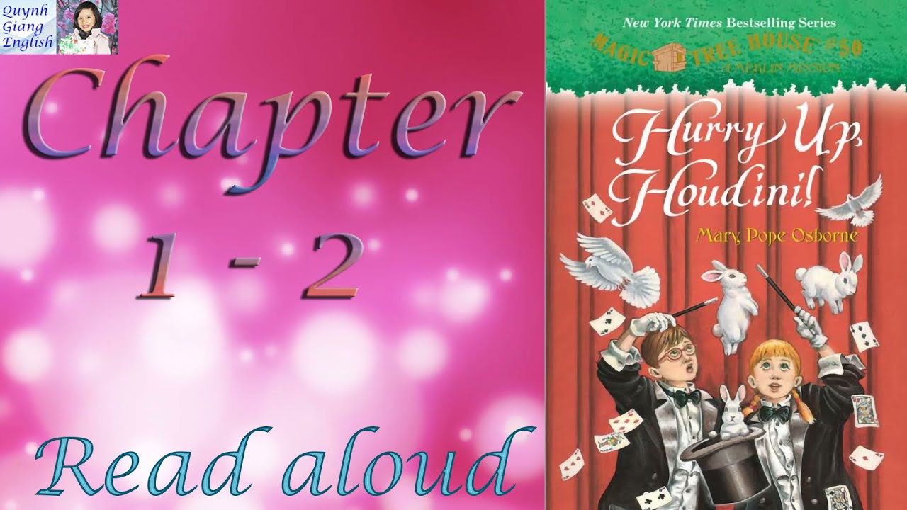 Magic Tree House #50 Hurry up Houdini by Mary Pope Osborne - Chapter 1 ...