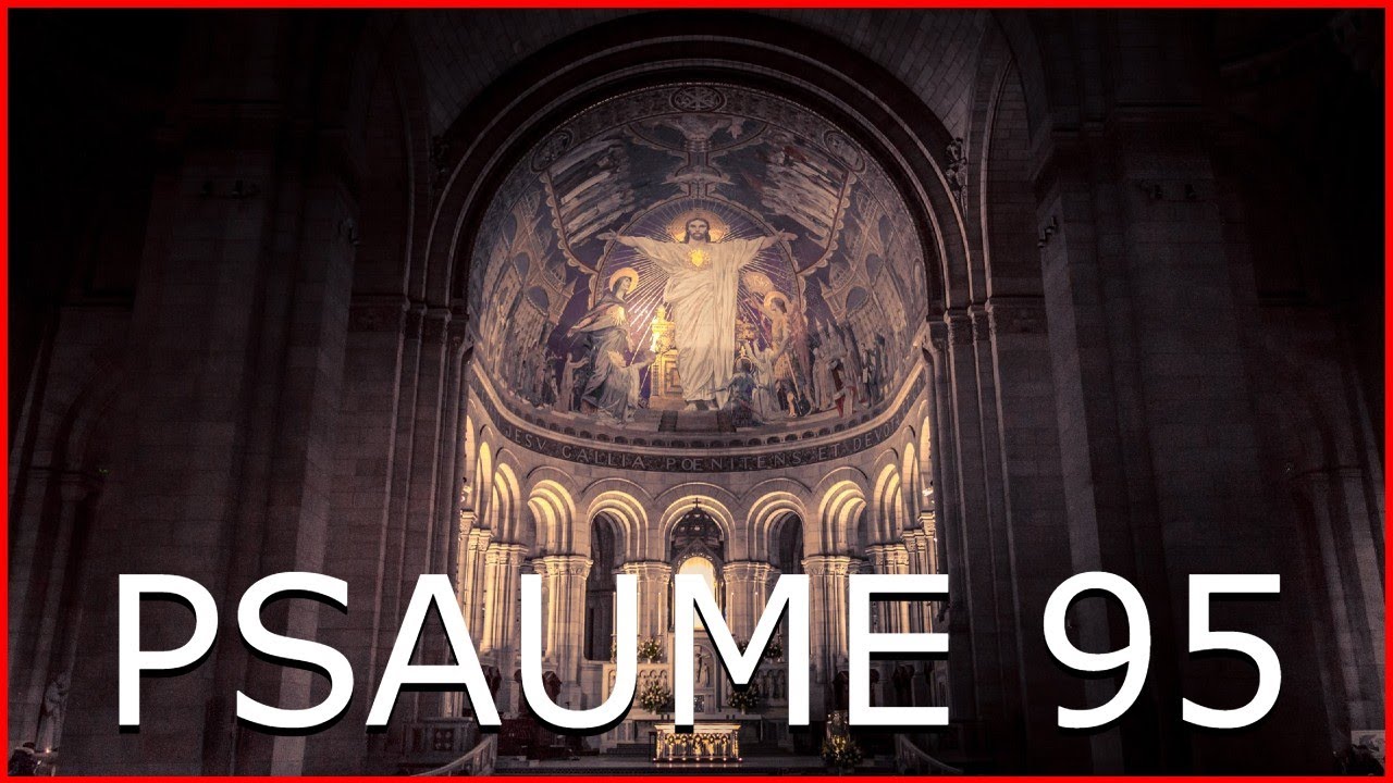 Psaume 95 - Chant Episcopal Traditionnel - YouTube