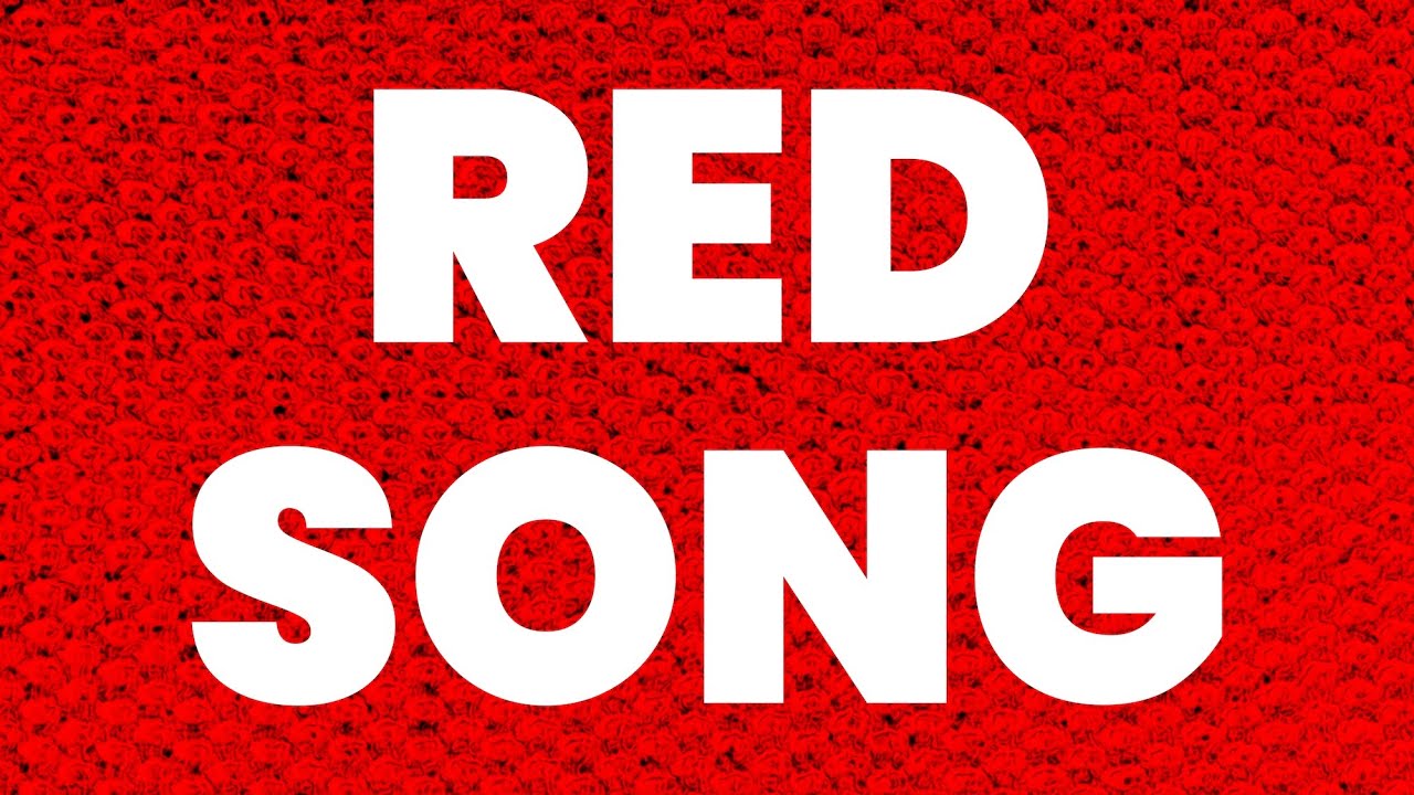 RED SONG - YouTube