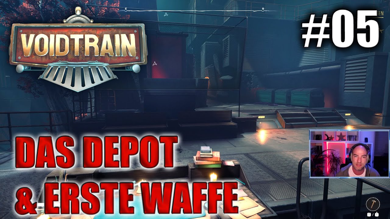 Voidtrain - Das Depot und erste Waffe #05 - Lets Play Deutsch / German ...