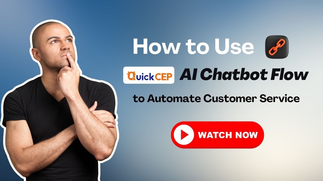 How to Use QuickCEP AI Chatbot Flow to Automate Customer Service - YouTube
