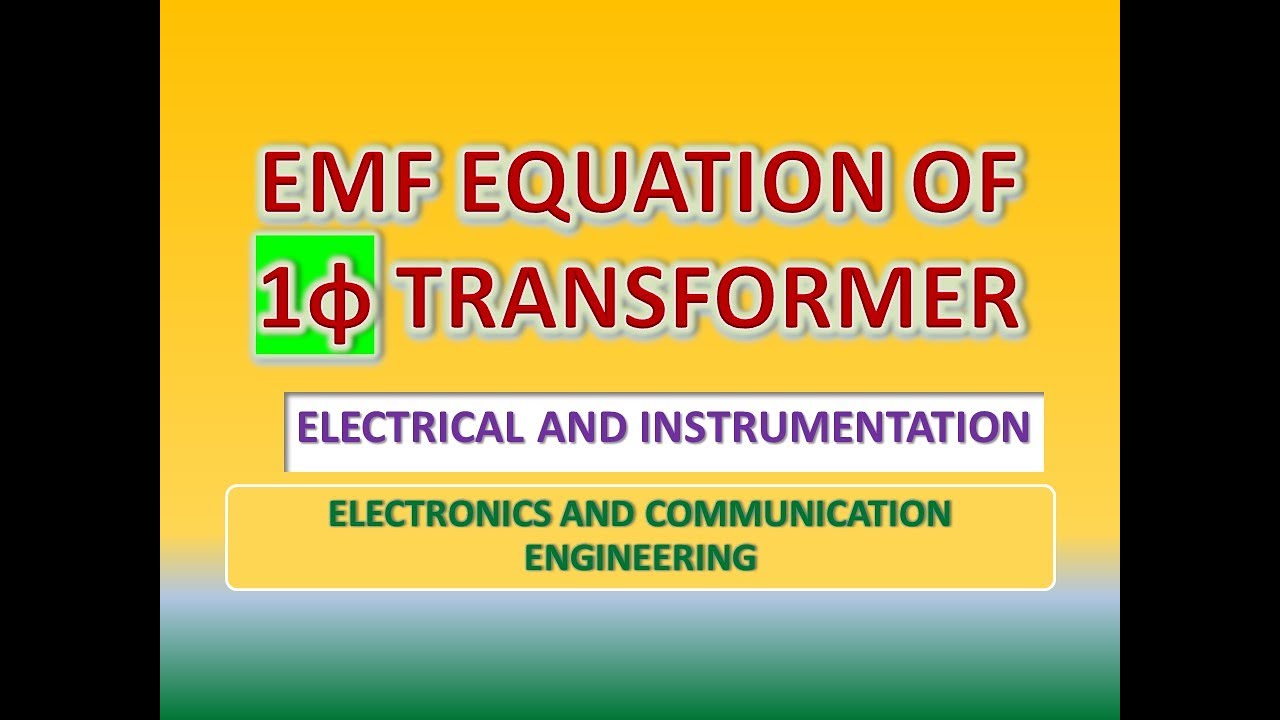 EMF Equation of 1φ Transformer [ ECE ] - YouTube