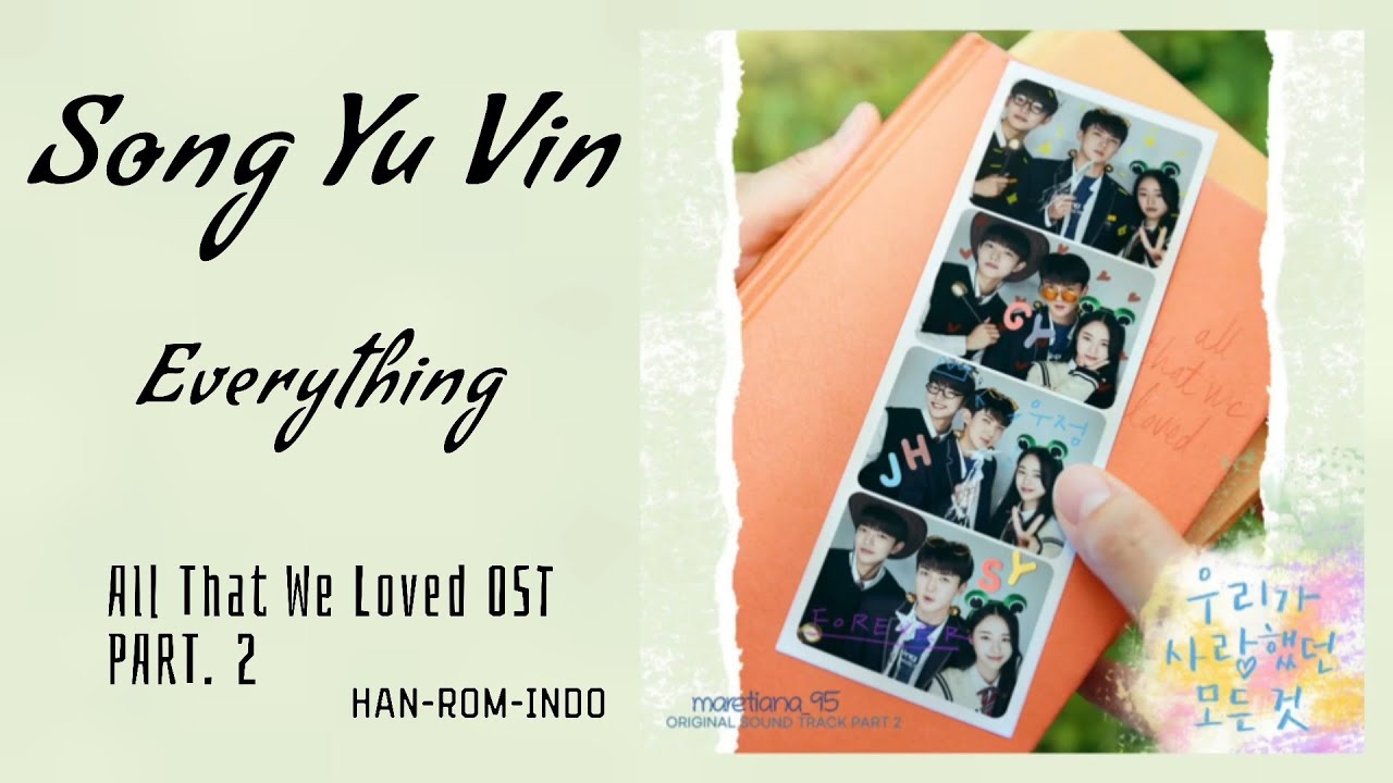 Song Yu Vin (송유빈) – Everything I Loved (사랑했던 모든 것) | All That We Loved ...
