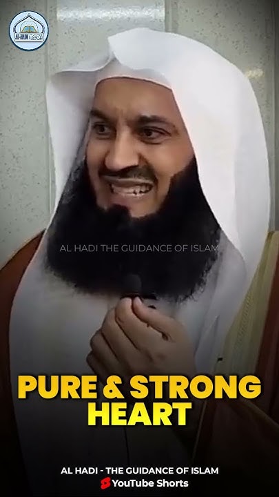 Pure & Strong Heart | Mufti Menk - YouTube