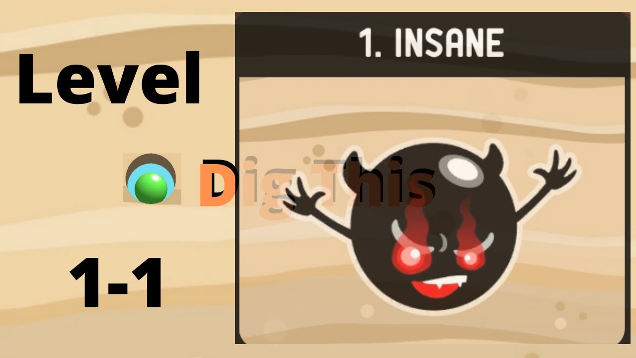 Dig This insane 1 1 Dig This Game Levels Solution level 1 1 dig it ...