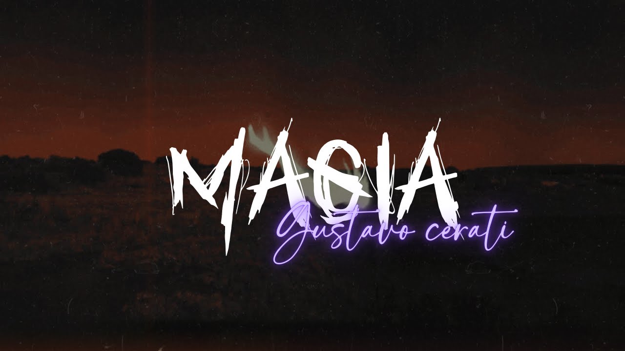 Gustavo Cerati - Magia [Letra] - YouTube