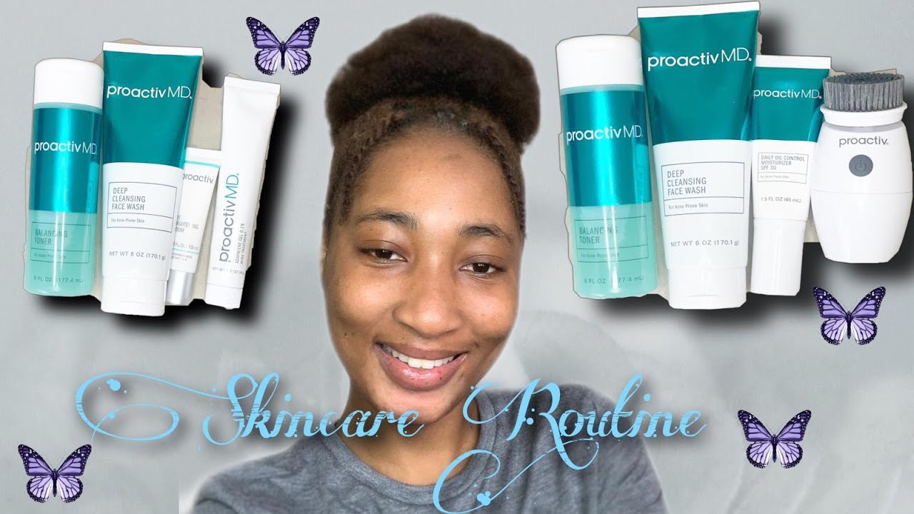 SKINCARE ROUTINE | FT PROACTIVE MD | - YouTube